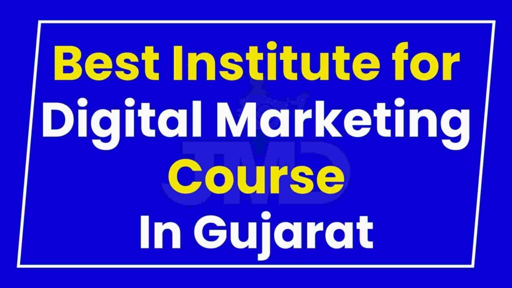 Best Digital Marketing Course in Gujarat with Placements 2025: Fees ...