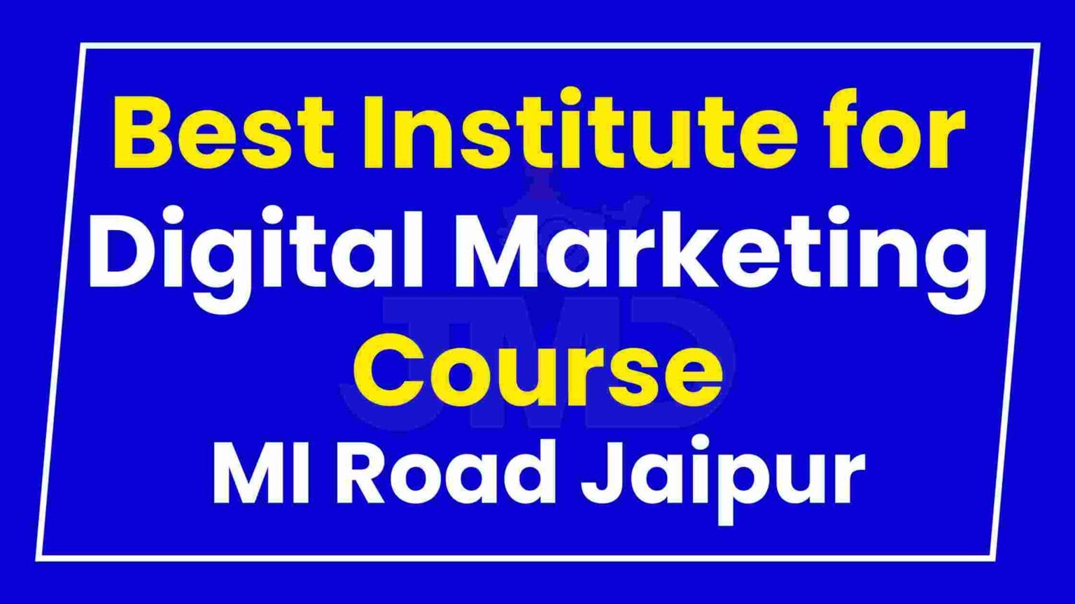 Best Digital Marketing Course in MI Road Jaipur with Placements 2025: Fees, Eligibility ...