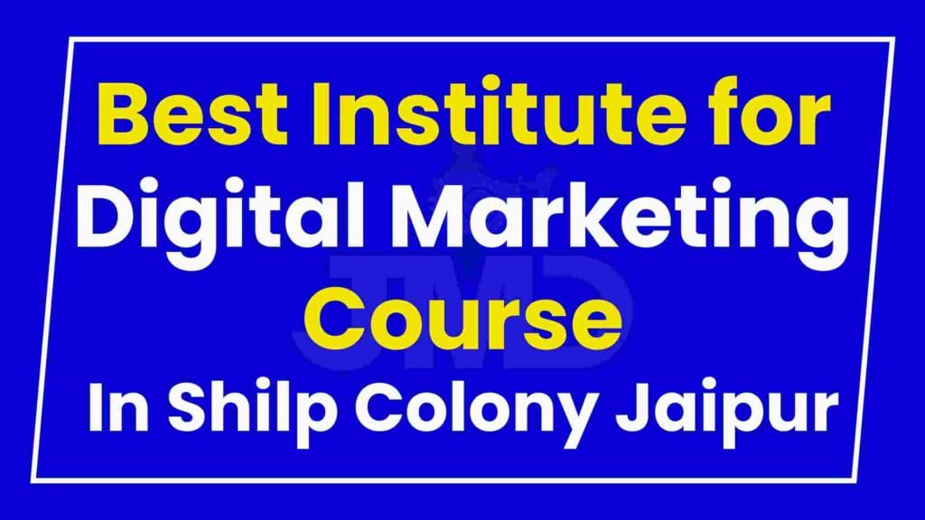Best Digital Marketing Course in Shilp Colony Jaipur with Placements ...