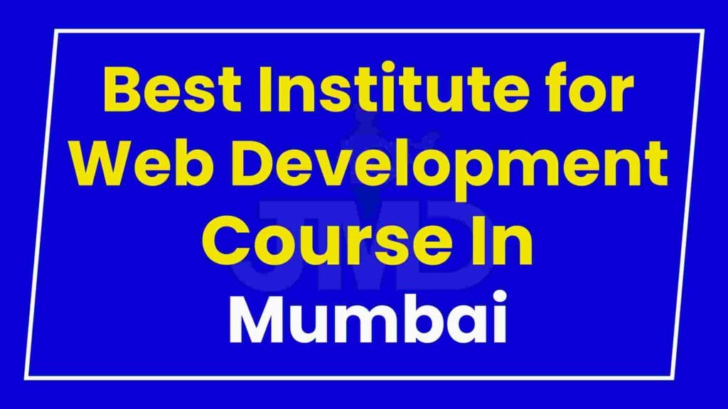 Best Institute For Web Development Course in Mumbai with Placements ...